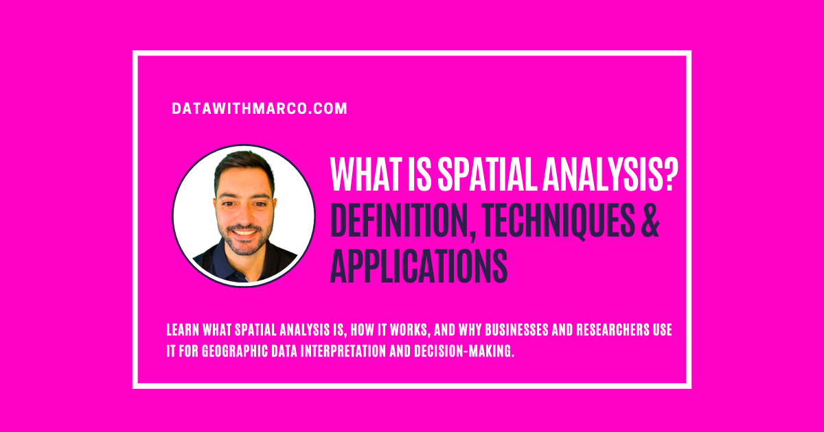 What Is Spatial Analysis